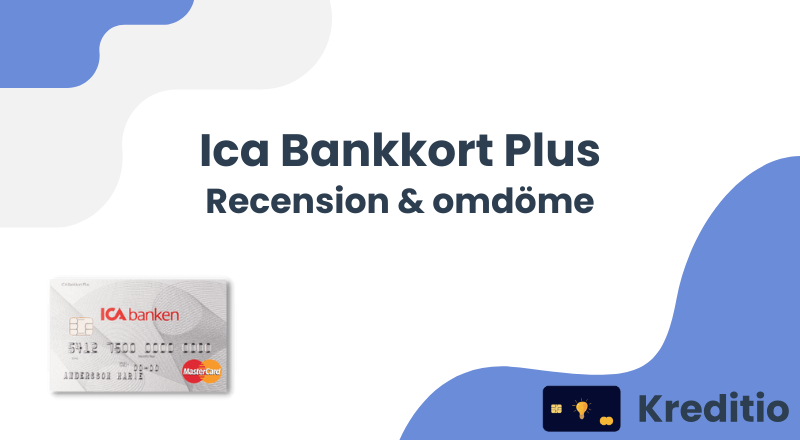 Ica Bankkort Plus : Recension & Omdöme 2025