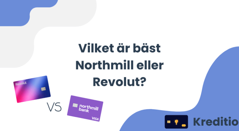 Vilket är bäst Northmill eller Revolut? (2025)
