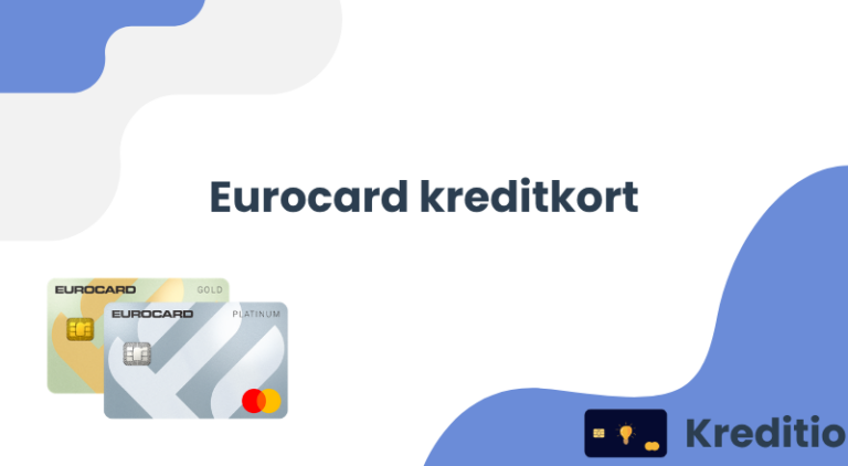 Eurocard Kreditkort » Alla Eurocard kort 2025